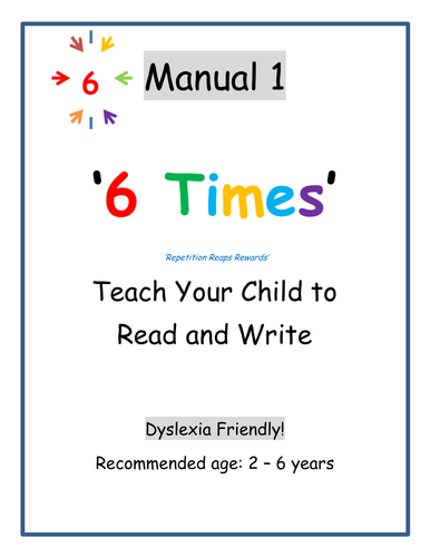 6 Times: A Dyslexia Friendly Reading and Writing Manual | Teaching ...