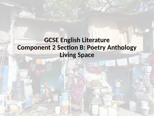 WJEC GCSE Anthology: Living Space | Teaching Resources