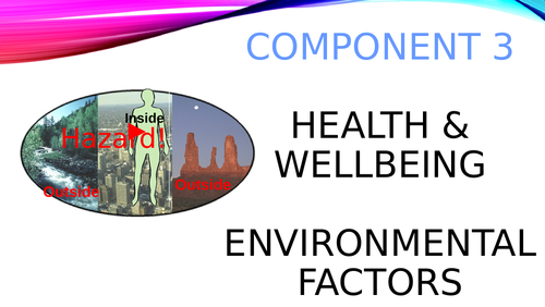 Level 2 BTEC Tech award in Health & Social Care: Environmental Factors ...