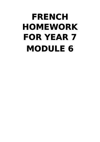 FRENCH HOMEWORK FOR YEAR 7 - MODULE 6 | Teaching Resources