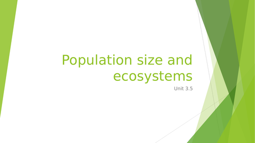 Population size and ecosystems wjec unit 3.5 | Teaching Resources