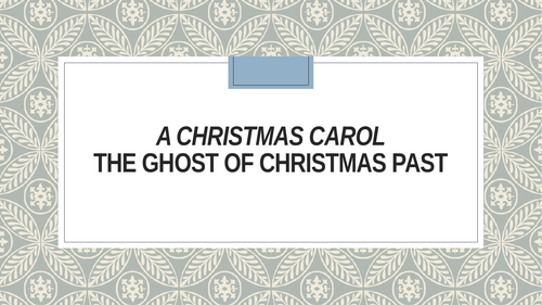 A Christmas Carol Stave 2 | Teaching Resources