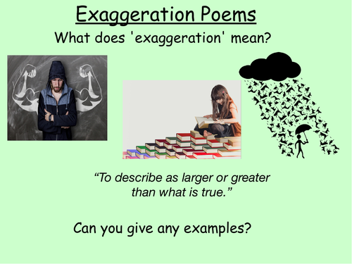 Exaggeration Poetry (2-3 lessons) | Teaching Resources