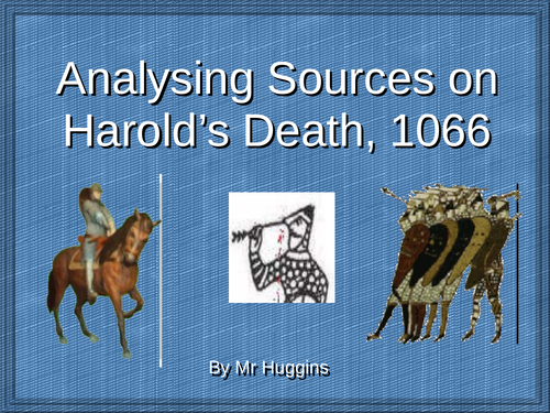 How did King Harold die - Source Analysis | Teaching Resources