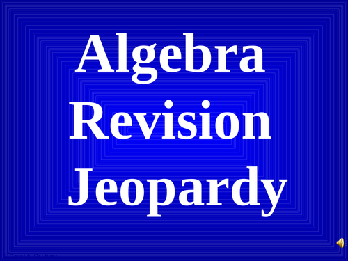Algebra Revision Jeopardy | Teaching Resources
