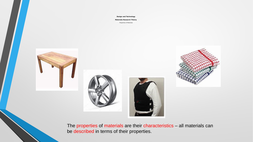 PROPERTIES OF MATERIALS AND PRODUCTS | Teaching Resources