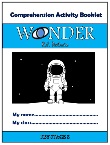 Wonder KS2 Comprehension Activities Booklet! | Teaching Resources