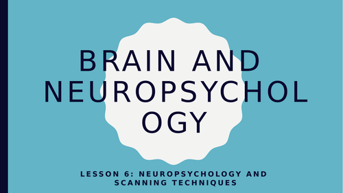 AQA GCSE Psychology (New Spec) Lesson 6/6-Neuropsyc-Neuropsychology and ... AQA GCSE Psychology (New Spec) Lesson 6/6-Neuropsyc-Neuropsychology and ...
