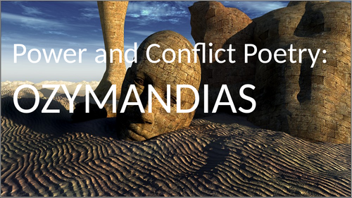 GCSE Power and Conflict Poetry: 'Ozymandias' Revision Lesson | Teaching ...