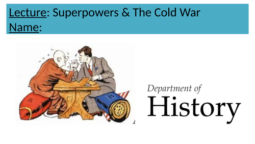 Superpowers & The Cold War Lecture GCSE/A-Level | Teaching Resources Superpowers & The Cold War Lecture GCSE/A-Level | Teaching Resources