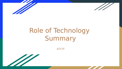 Role of Technology Summary | Teaching Resources