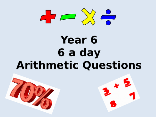 Year 6 Daily Arithmetic Questions | Teaching Resources