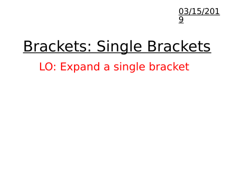 Single Brackets: Expanding | Teaching Resources Single Brackets: Expanding | Teaching Resources