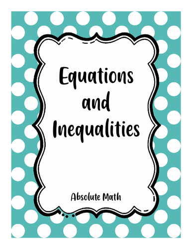 Equations and Inequalities Bundle | Teaching Resources