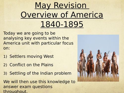 America 1840-1895 revision lesson of the whole unit. | Teaching Resources
