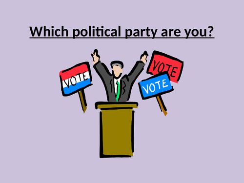 Which political party are you? quiz | Teaching Resources