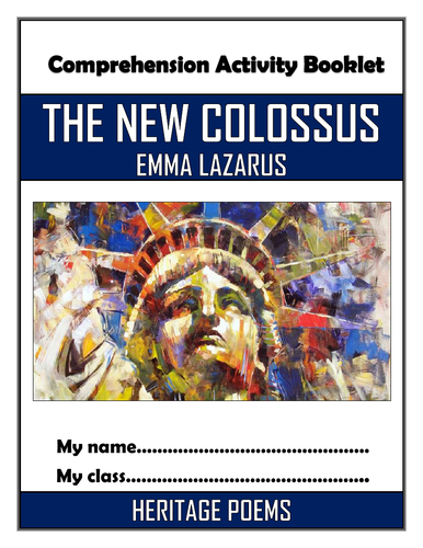 The New Colossus - Emma Lazarus - Comprehension Activities Booklet ...