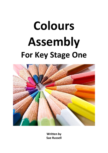 Colours Assembly or Class Play for Key Stage I | Teaching Resources