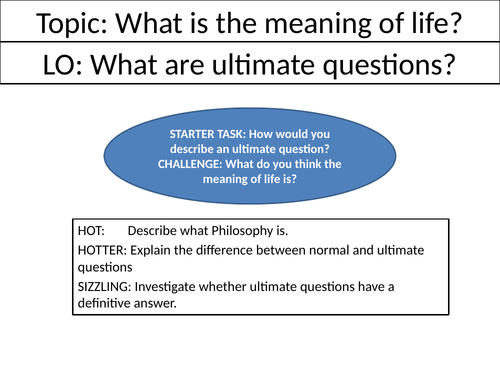What are ultimate questions? - KS3 Philosophy Lesson | Teaching Resources