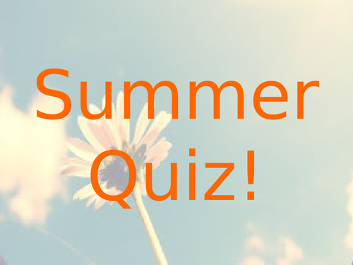 Summer Quiz 2019 | Teaching Resources Summer Quiz 2019 | Teaching Resources