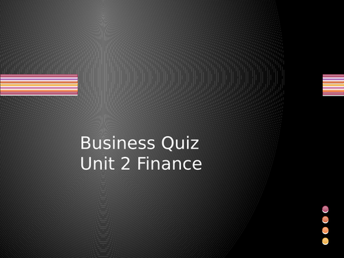Level 2 Business Studies Unit 2 Finance Quiz | Teaching Resources