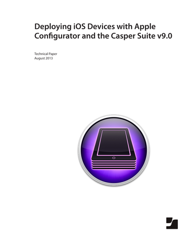 Deploying Ios Devices With Apple Configurator And The Casper Suite V9 Teaching Resources 