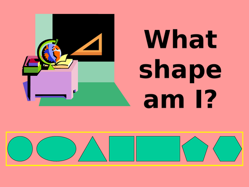 **What Shape Am I?** | Teaching Resources