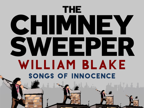 The Chimney Sweeper Poems: William Blake (Innocence & Experience ...