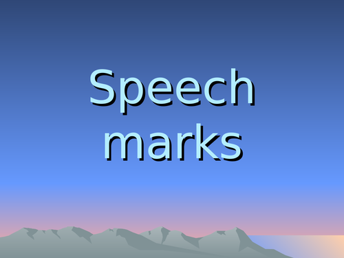 Inverted commas: speech marks | Teaching Resources Inverted commas: speech marks | Teaching Resources