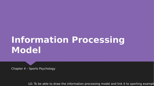 Information Processing Theory Lesson - AQA GCSE PE | Teaching Resources Information Processing Theory Lesson - AQA GCSE PE | Teaching Resources
