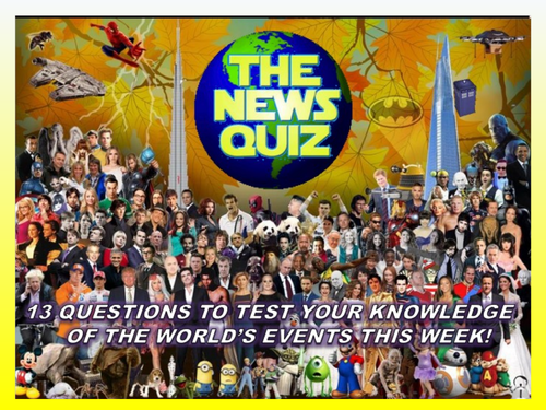 The News Quiz 7th -14th October 2019 Form Tutor Time Current Affairs ...