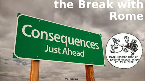 What were the Consequences of the Break with Rome on England ...