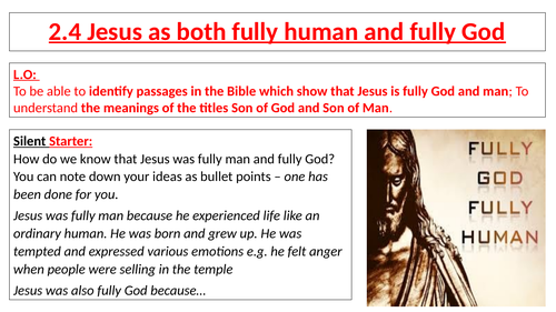 AQA B GCSE - 2.4 - Jesus as both fully human and fully God | Teaching ...