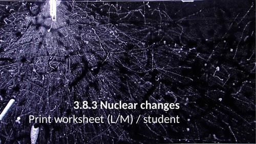 3.8.3 Nuclear changes (AQA 9-1 Synergy) | Teaching Resources 3.8.3 Nuclear changes (AQA 9-1 Synergy) | Teaching Resources