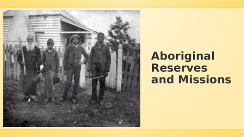 Australian History: Aboriginal Reserves and Missions | Teaching Resources