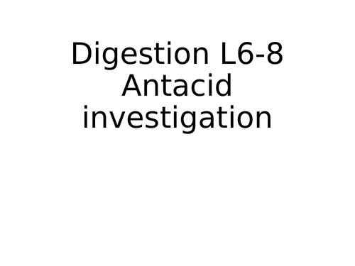Digestive system - antacid investigation KS3 | Teaching Resources