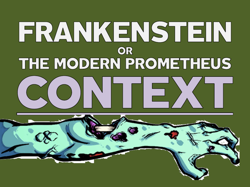 Frankenstein: Context | Teaching Resources