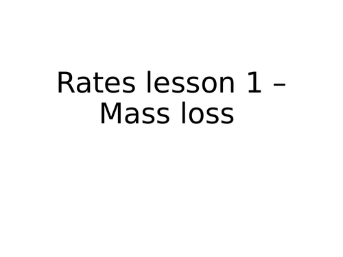 Measuring Rate Of Reaction Lesson Teaching Resources