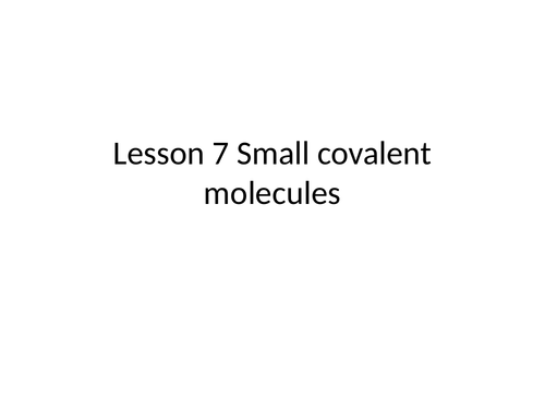 Simple covalent molecules lesson | Teaching Resources