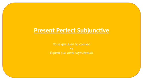 Present Perfect Subjunctive | Teaching Resources