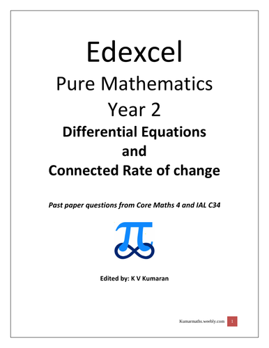 Pearson Edexcel Maths Year 2, Differential Equations & Rate of Changes ... Pearson Edexcel Maths Year 2, Differential Equations & Rate of Changes ...