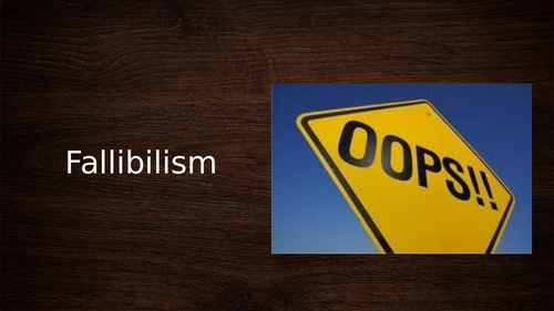 Fallibilism & Confirmation Bias | Teaching Resources