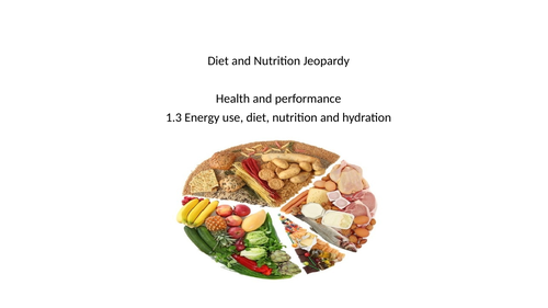 GCSE PE Nutrition Jeopardy Game | Teaching Resources