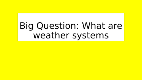 What are weather systems | Teaching Resources