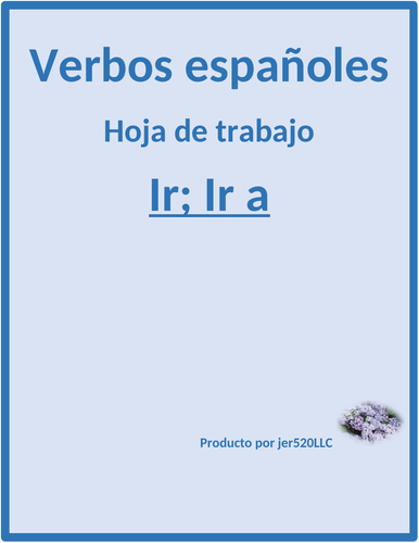 Ir a + Infinitive Spanish Worksheet 1 | Teaching Resources