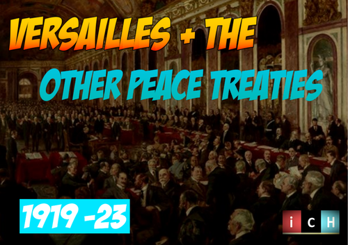 Versailles + Peace Treaties Revision / Knowledge Organiser | Teaching ...