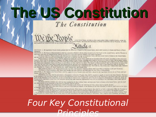 Constitutional Principles of the US Political System | Teaching Resources