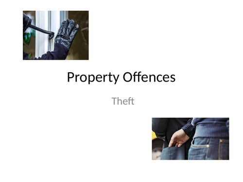 Property Offences - Theft | Teaching Resources