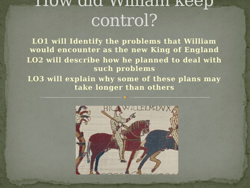 How did William keep control - KS3 History | Teaching Resources