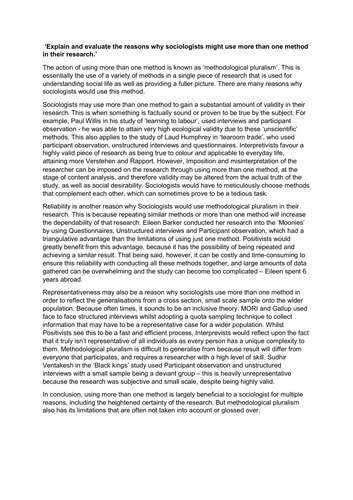 Explain and evaluate the reasons why sociologists might use more than ... Explain and evaluate the reasons why sociologists might use more than ...